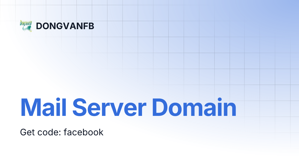 Mail Server Domain | DONGVANFB